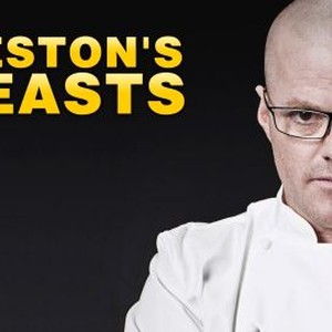 Heston's Feasts - Rotten Tomatoes