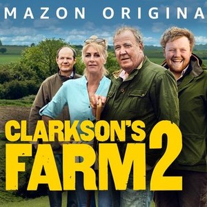 Clarkson's Farm: Season 2, Episode 7 - Rotten Tomatoes