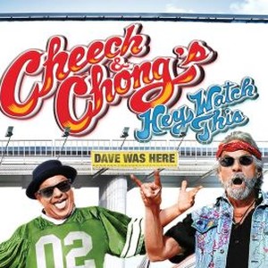 Cheech & Chong's Hey Watch This - Rotten Tomatoes