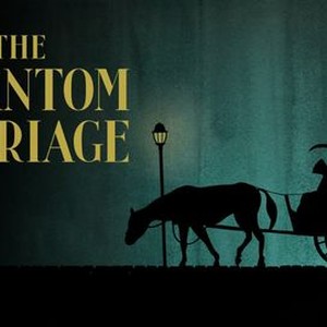 The Phantom Carriage - Rotten Tomatoes