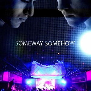 Someway Somehow - Rotten Tomatoes