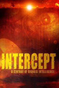 Intercept: A Century of Signals Intelligence | Rotten Tomatoes