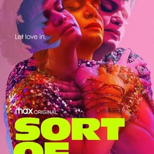 Sort Of - Rotten Tomatoes