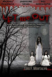 Let Me Out (2015) | Rotten Tomatoes