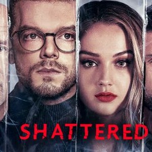 Shattered - Rotten Tomatoes