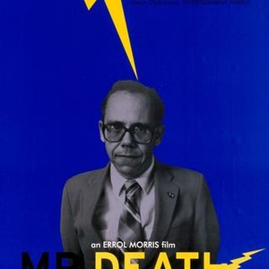 Mr. Death: The Rise and Fall of Fred A. Leuchter, Jr. - Rotten Tomatoes