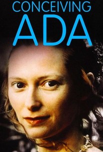 Conceiving Ada | Rotten Tomatoes