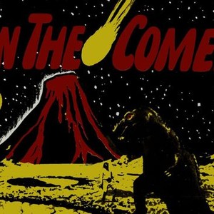 On the Comet - Rotten Tomatoes