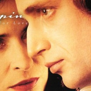 Chopin: Desire for Love - Rotten Tomatoes