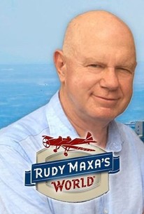 Rudy Maxa's World: Season 4 | Rotten Tomatoes