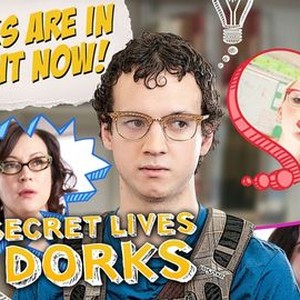 The Secret Lives of Dorks - Rotten Tomatoes