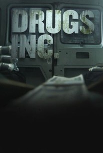 Drugs, Inc.: Season 2 - TV Reviews - Rotten Tomatoes