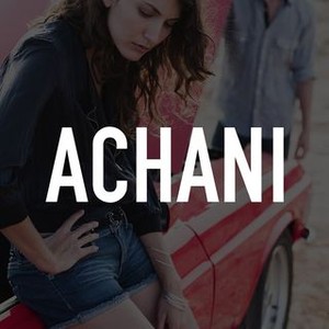 Achani - Rotten Tomatoes