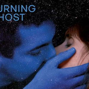 Burning Ghost - Rotten Tomatoes