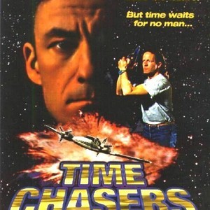 Time Chasers - Rotten Tomatoes