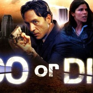 Do or Die - Rotten Tomatoes