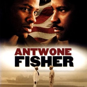 Antwone Fisher - Rotten Tomatoes