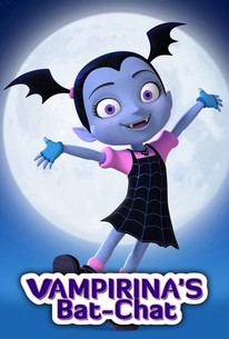 Vampirina's Bat-Chat - Rotten Tomatoes