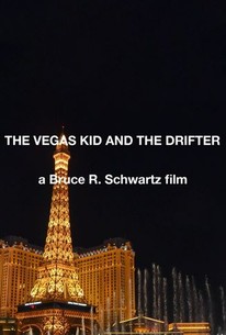 The Vegas Kid and the Drifter | Rotten Tomatoes