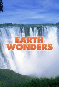 Earth Wonders: Season 1 | Rotten Tomatoes