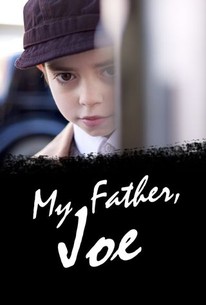 My Father, Joe | Rotten Tomatoes