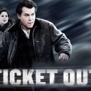 Ticket Out (2010) - Rotten Tomatoes