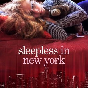 Sleepless in New York - Rotten Tomatoes