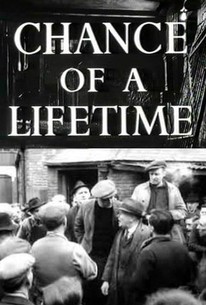 Chance of a Lifetime | Rotten Tomatoes