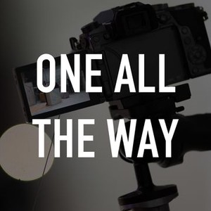 One All the Way - Rotten Tomatoes