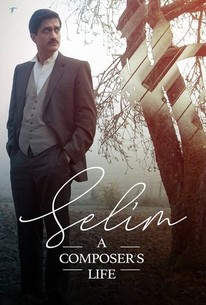 Selim: A Composer's Life | Rotten Tomatoes