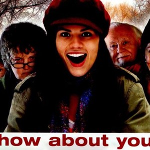 How About You - Rotten Tomatoes