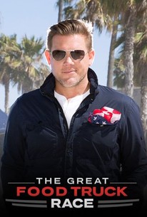 The Great Food Truck Race - Rotten Tomatoes