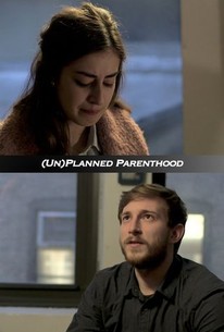 (Un)planned Parenthood | Rotten Tomatoes