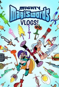 Mighty Magiswords: Vlogs!: Season 1, Episode 29 | Rotten Tomatoes