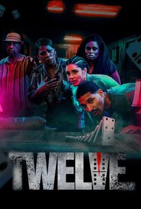 Twelve (2024) | Rotten Tomatoes