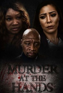 Murder at the Hands | Rotten Tomatoes