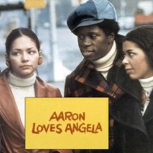 Aaron Loves Angela - Rotten Tomatoes