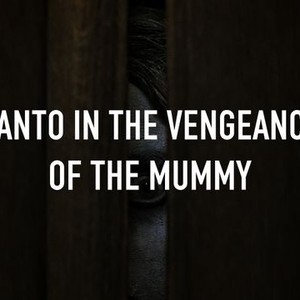Santo in the Vengeance of the Mummy - Rotten Tomatoes
