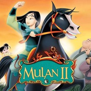 Mulan II - Rotten Tomatoes
