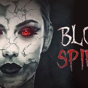 Blood Spirit - Rotten Tomatoes