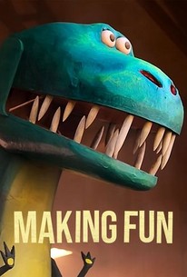 Making Fun | Rotten Tomatoes
