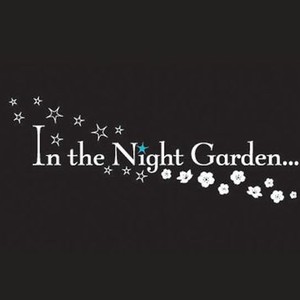 In the Night Garden - Rotten Tomatoes