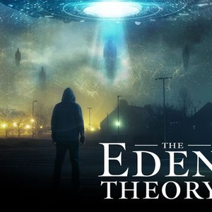 The Eden Theory - Rotten Tomatoes