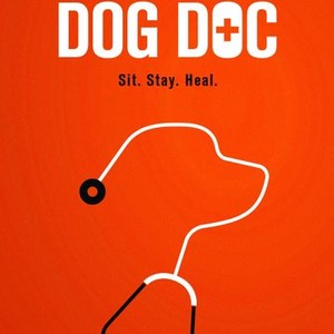 The Dog Doc - Rotten Tomatoes
