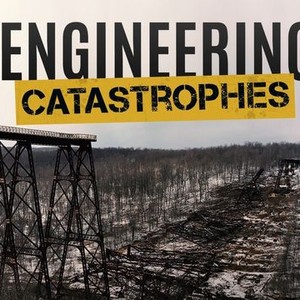 Engineering Catastrophes - Rotten Tomatoes