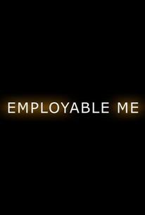 Employable Me: Season 5 | Rotten Tomatoes