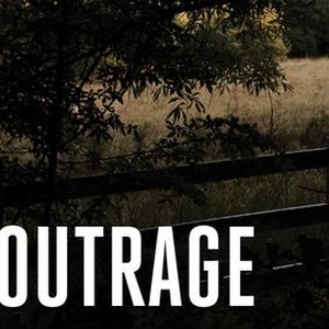 An Outrage - Rotten Tomatoes