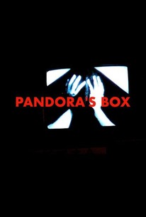 Pandora's Box | Rotten Tomatoes