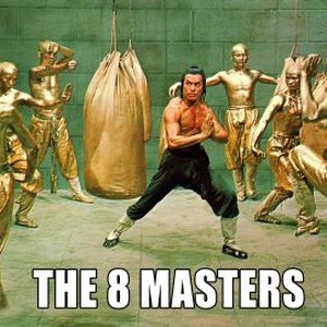 The 8 Masters - Rotten Tomatoes