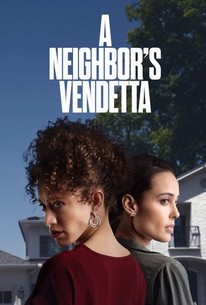 A Neighbor's Vendetta | Rotten Tomatoes